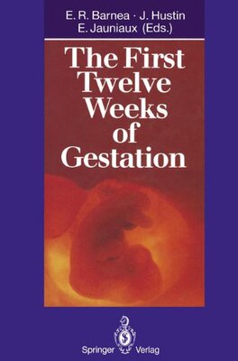 【预订】The First Twelve Weeks of Gestation