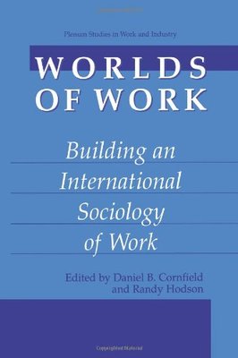 【预售】Worlds of Work: Building an International Soci...
