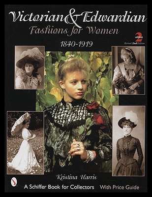 【预售】Victorian & Edwardian Fashions for Women: 1840-19