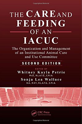 【预订】The Care and Feeding of an IACUC