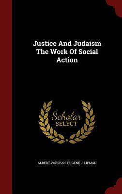 【预售】Justice and Judaism the Work of Soci...