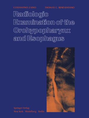 【预售】Radiologic Examination of the Orohypopharynx a...