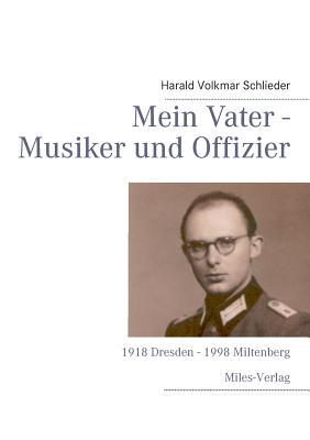 【预售】Mein Vater - Musiker Und Offizier