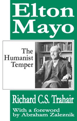 【预售】Elton Mayo: The Humanist Temper