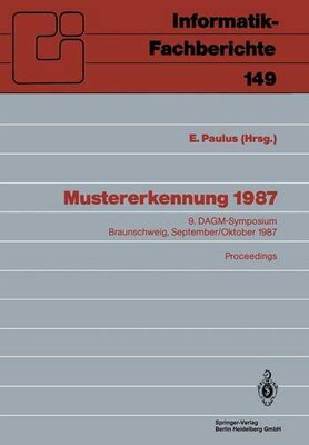 【预订】Mustererkennung 1987: 9. Dagm-Sympos...