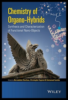 【预售】Chemistry of Organo-Hybrids: Synthesis and Charac