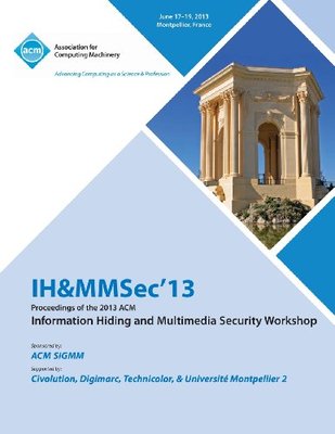 【预售】Ih&mmsec 13 Proceedings of the 2013 ACM Informati...