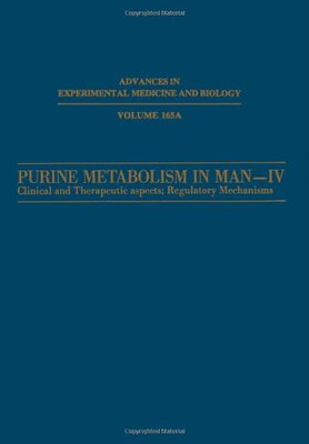 【预售】Purine Metabolism in Man-IV: Part A: Clinical ...