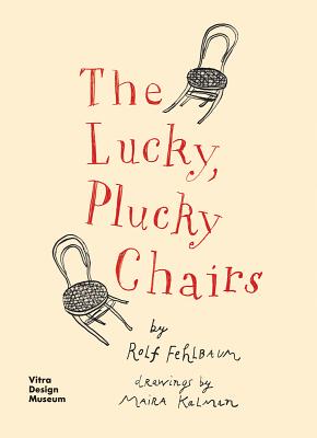 【预订】The Lucky, Plucky Chairs