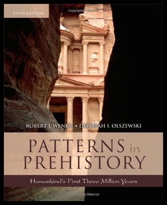 【预售】Patterns in Prehistory: Humankind's First Three M