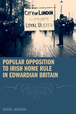 【预售】Popular Opposition to Irish Home Rule in Edwar...