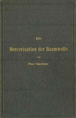 【预订】Die Mercerisation Der Baumwolle Mit ...