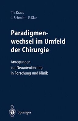 【预订】Paradigmenwechsel Im Umfeld Der Chir...