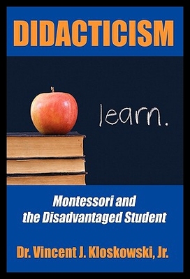 【预售】Didacticism: Montessori and the Disa...