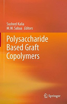 【预订】Polysaccharide Based Graft Copolymers
