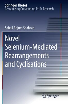 【预订】Novel Selenium-Mediated Rearrangemen...