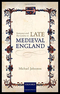 【预售】Romance and the Gentry in Late Medieval England