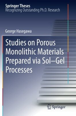 【预订】Studies on Porous Monolithic Materia...