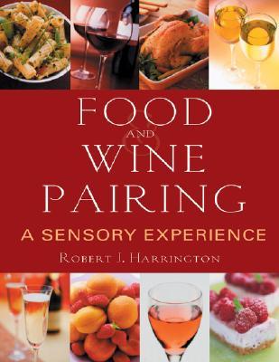 【预售】Food and Wine Pairing: A Sensory Experience