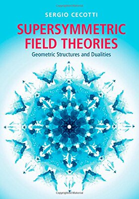 【预订】Supersymmetric Field Theories