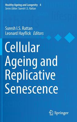 【预订】Cellular Ageing and Replicative Senescence