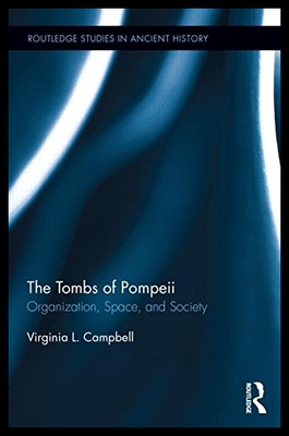 【预售】The Tombs of Pompeii: Organization, Sp