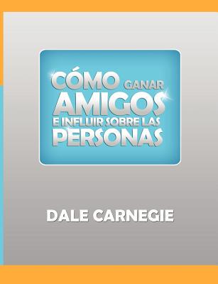 【预售】Como Ganar Amigos y Influir Sobre Las Personas