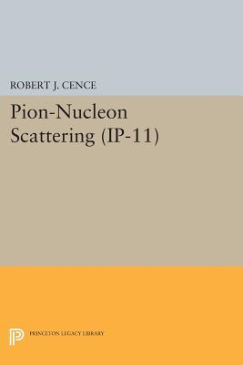 【预售】Pion-Nucleon Scattering. (IP-11)