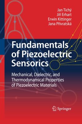 【预订】Fundamentals of Piezoelectric Sensorics