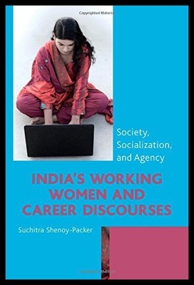 【预售】India's Working Women and Career Discourses: Soci