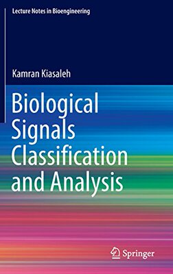 【预订】Biological Signals Classification an...
