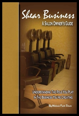 【预售】Shear Business: A Salon Owner's Guide