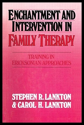 【预售】Enchantment and Intervention in Family Therapy: T