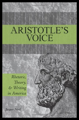 【预售】Aristotle's Voice: Rhetoric, Theory and Writing i