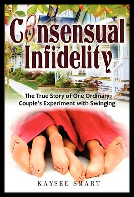 【预售】Consensual Infidelity: The True Story