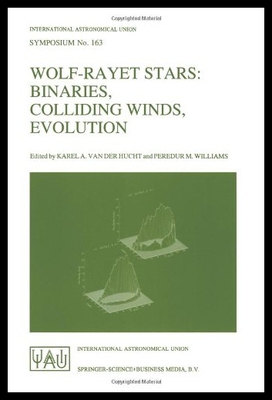 【预售】Wolf-Rayet Stars: Binaries, Colliding Winds, Evol