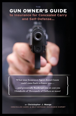 【预售】The Gun Owners Guide to Insurance for Concealed C