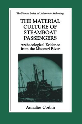 【预售】The Material Culture of Steamboat Passengers: ...