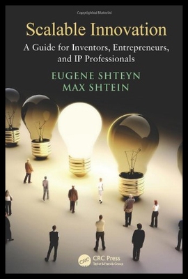 【预售】Scalable Innovation: A Guide for Inventors, Entre