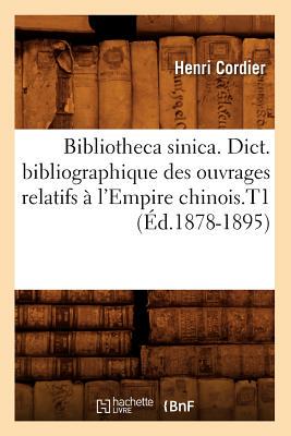 【预售】Bibliotheca Sinica. Dict. Bibliographique Des ...