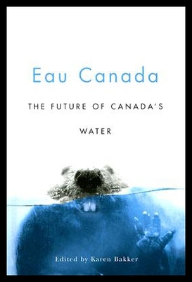 【预售】Eau Canada: The Future of Canada's Water