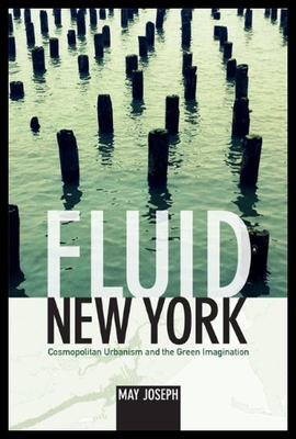 【预售】Fluid New York: Cosmopolitan Urbanism and the Gre