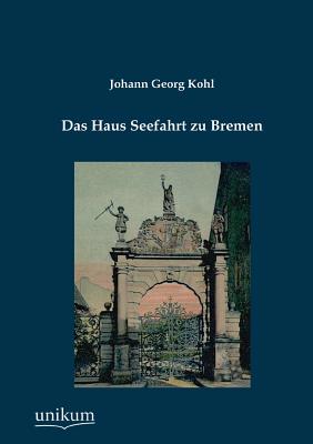 【预售】Das Haus Seefahrt Zu Bremen