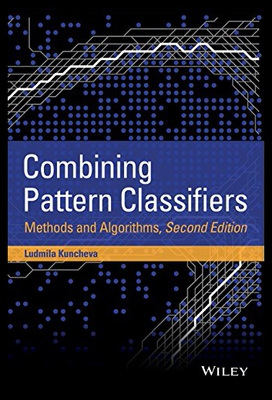 【预售】Combining Pattern Classifiers: Methods and Algori