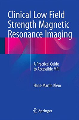 【预订】Clinical Low Field Strength Magnetic...