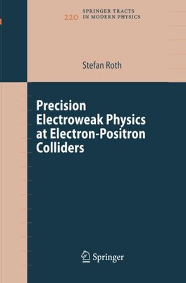 【预订】Precision Electroweak Physics at Ele...