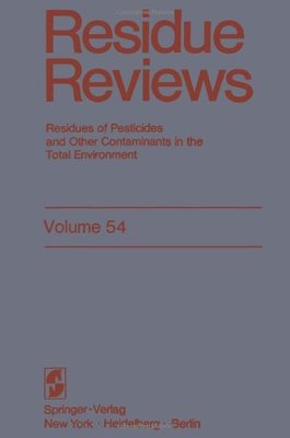 【预售】Residue Reviews: Residues of Pesticides and Ot...
