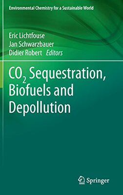 【预订】CO2 Sequestration, Biofuels and Depo...