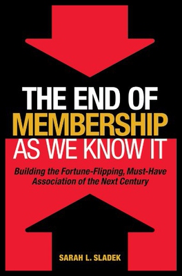 【预售】The End of Membership as We Know It: Building the