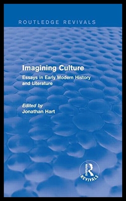 【预售】Imagining Culture (Routledge Revivals): Essays in
